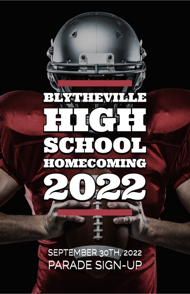 2022 Homecoming Parade Sign-Up Happening Now | Blytheville High School